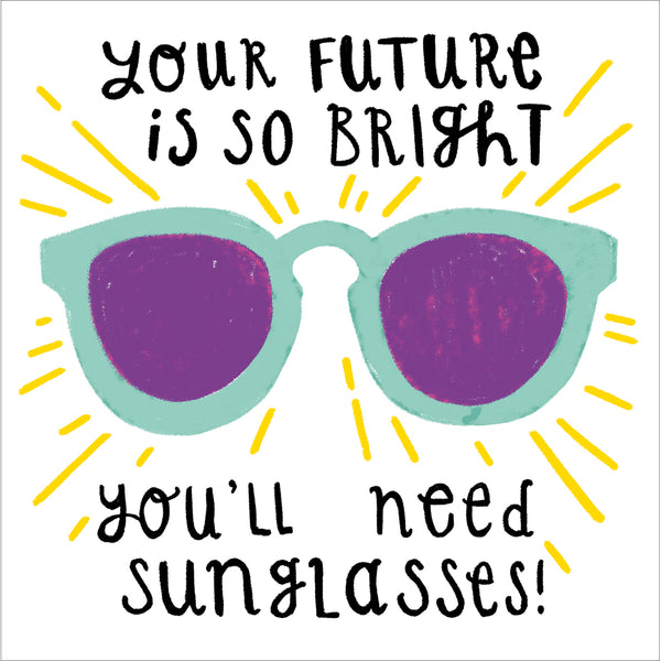 Future is So Bright Sunglasses Exam Results Card - Penny Black