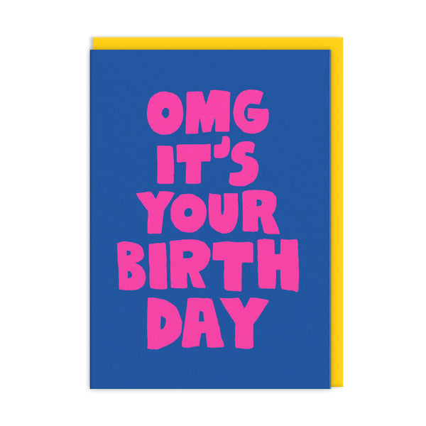 Pink OMG It's Your Birthday Card - Penny Black