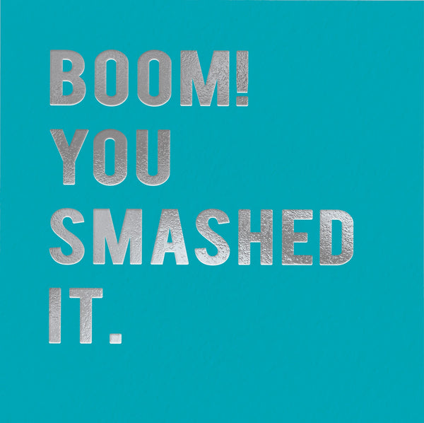 Boom! You Smashed It Congratulations Card - Penny Black